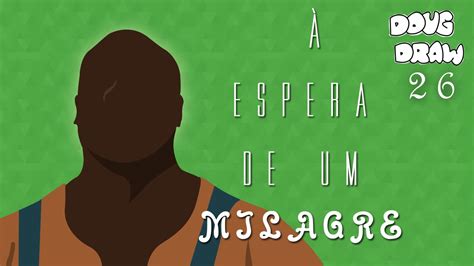 À Espera de Um Milagre Livro Doug Draw 26 YouTube