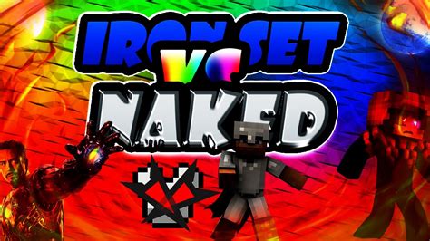 OHA IRON SET VS NAKED MINECRAFT CHALLENGE YouTube