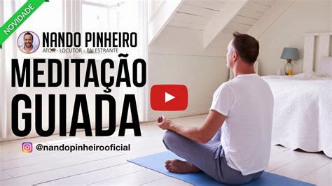 MEDITAÇÃO GUIADA PARA ACALMAR A MENTE E RELAXAR MEDITAR PARTE 3 YouTube