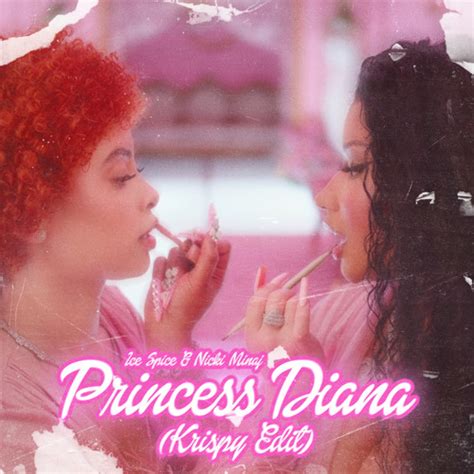 Stream Ice Spice Nicki Minaj Princess Diana Krispy Edit By Krispy