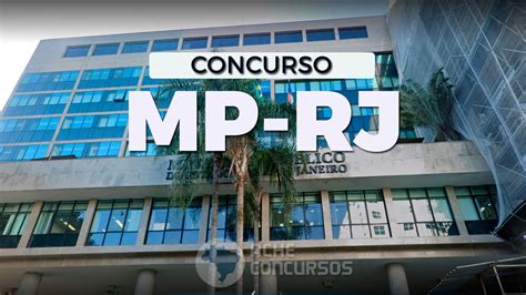 Concurso MP RJ 2024 Sai Edital Para Promotor Inicial De R 33 924