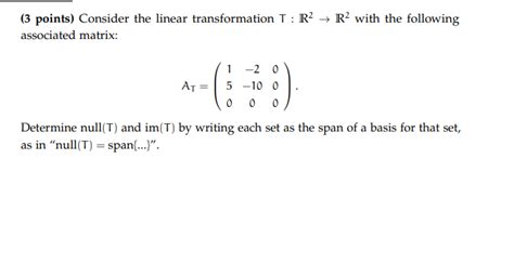 solved 3 points consider the linear transformation t r²