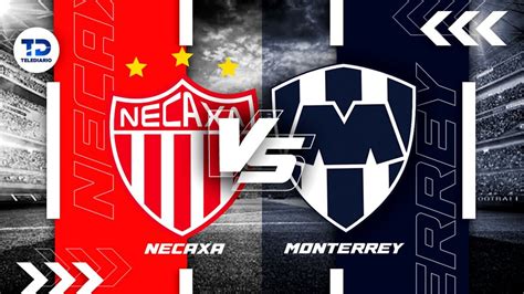 Necaxa Vs Monterrey MARCADOR Jornada 3 Apertura 2024 Liga MX