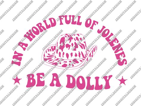 Dolly Parton SVG Dolly Parton Png Jolene Svg In Dolly We Trust Svg