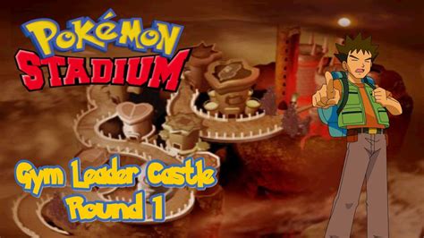 Pokémon Stadium Gym Leader Castle Round 1 Battling Brock for the