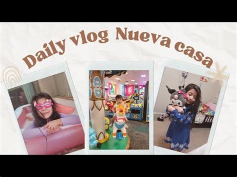 Tenemos Una Nueva Casa Y Tuvimos Un Dia Muy Divertido YouTube