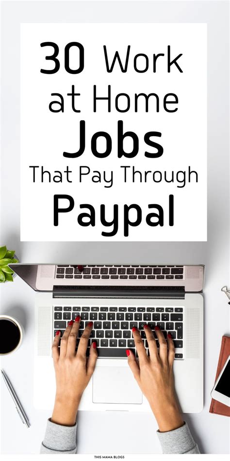 30 Places To Find Easy Online Jobs That Pay Through PayPal This Mama
