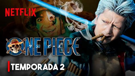 TODO Lo Que DEBES SABER De ONE PIECE Temporada 2 LIVE ACTION