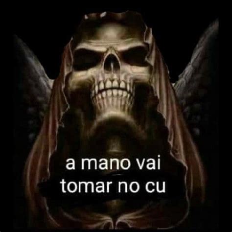An Image Of A Skull With Wings And The Words A Mano Vai Tomar No Cu