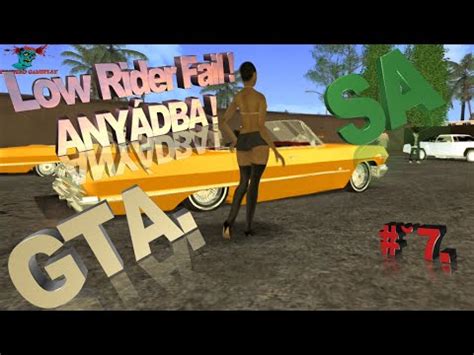 Gta Sa V Gigj Tsz S Fm D Low Rider Any Dba Youtube
