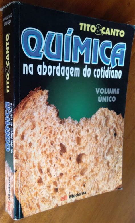 Livro Qu Mica Na Abordagem Do Cotidiano Vol Nico Tito E Canto Ed