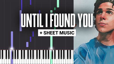 Until I Found You Stephen Sanchez Piano Tutorial Sheet Music