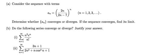SOLVED Consider The Sequence With Terms 2n 2n Ln N 1 2 3