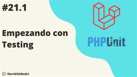 Introducción al testing con PHPUnit Backend con Laravel 10 desde 0