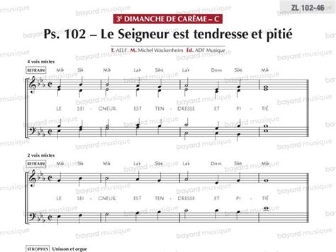 Chantons en Eglise Psaume 102 Le Seigneur est tendresse et pitié