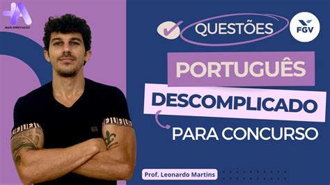 Portugu S Para Concursos Banca Fgv Youtube