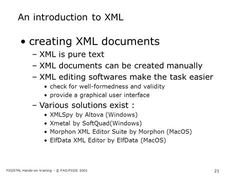 figis ml hands on training © fao figis an introduction to xml objectives what is xml xml