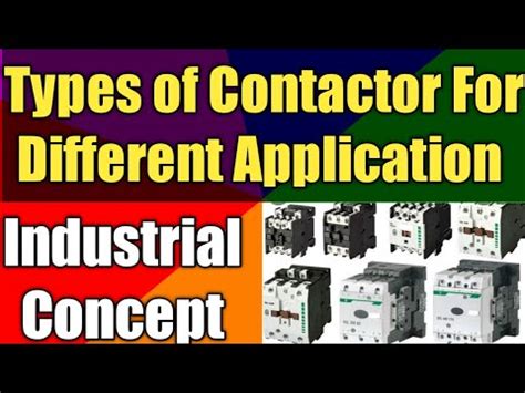 Types Of Electrical Contactor AC1 AC2 AC3 AC4 Selection Of Electrical