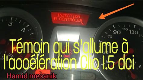 T Moin Injection Contr Ler Qui S Allume Clio Dci C Est Quoi Le