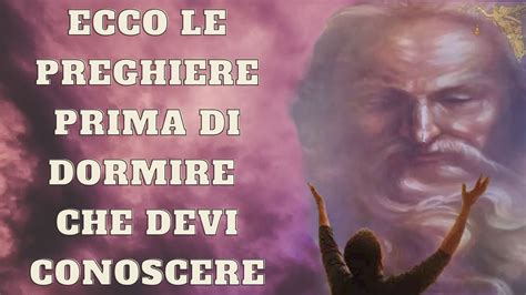 Ecco Le Preghiere Prima Di Dormire Che Devi Conoscere YouTube