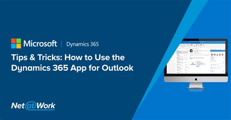 live webinar microsoft dynamics 365 tips and tricks how to use the dynamics 365 app for outlook