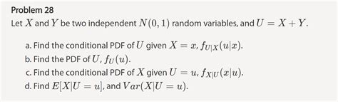 solved let x and y be two independent n 0 1 random