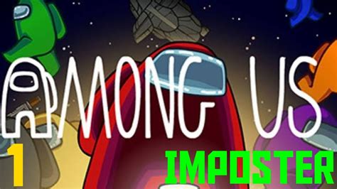 AMONG US GAMEPLAY ANDROID PART 01 YouTube
