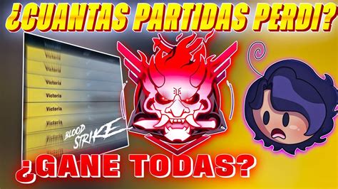 SUBO A LEYENDA Y MUESTRO MI HISTORIAL DE PARTIDAS En BLOOD STRIKE