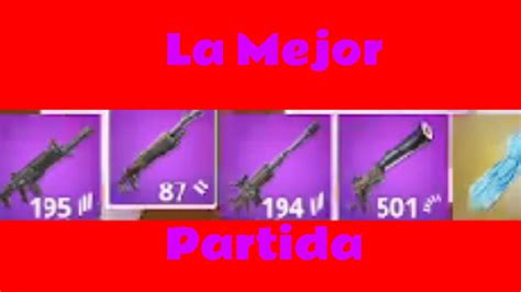 La Mejor Partida De Fortnite Youtube