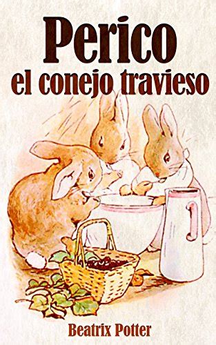 Perico el conejo travieso eBook Potter Beatrix Martínez Jaime
