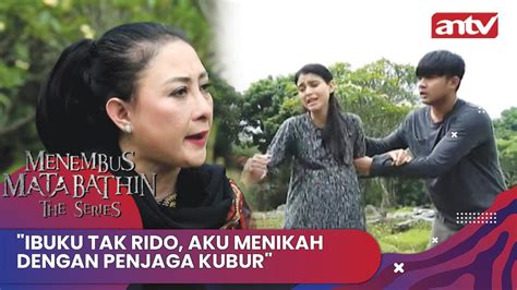 Ibuku Tak Rido Aku Menikah Dengan Penjaga Kubur Menembus Mata
