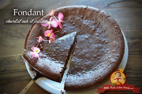 Fondant au chocolat noir et praliné Petits Plats Entre Amis