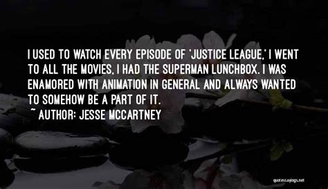 Top 30 Quotes Sayings About The Justice League