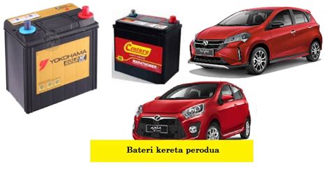 Rujukan Penting Tentang Bateri Untuk Kereta Perodua Mekanikakereta