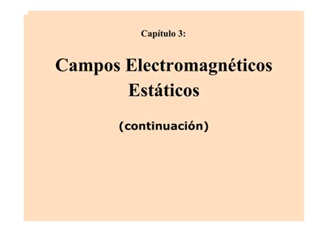 Campos Electromagn Ticos Est Ticos