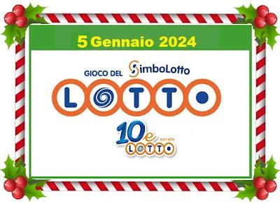 LOTTO E SUPERENALOTTO Risultati Estrazioni Del 5 Gennaio 2024