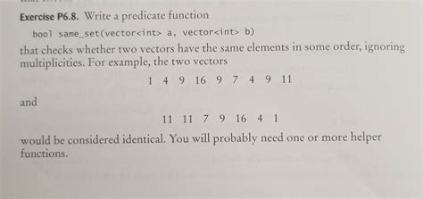 solved exercise p6 8 write a predicate function bool same