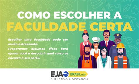 Como Escolher A Faculdade Certa EJA Brasil