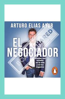 FREE PDF El Negociador The Negotiator Consejos Para Triunfar En
