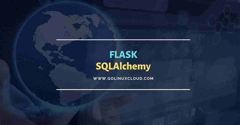 flask sqlalchemy explained with examples golinuxcloud 2022