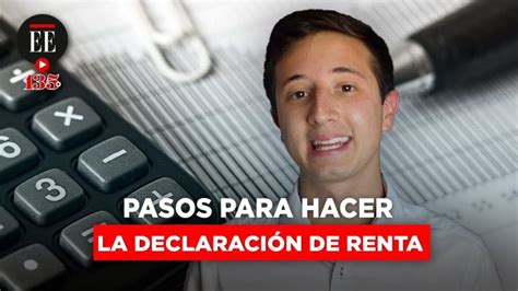 Cómo Declarar Impuestos Guía para Calcular Cuánto se Debe Declarar en