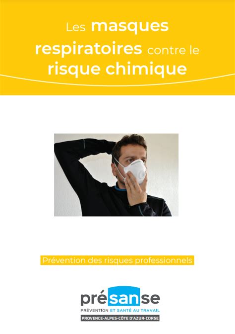 Les Masques Respiratoires Contre Le Risque Chimique AIST 84