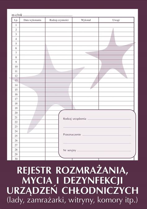 REJESTR ROZMRAŻANIA MYCIA I DEZYNFEKCJI URZĄDZEŃ 7890340891