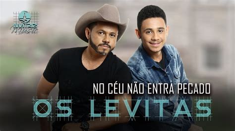 No Céu Não Entra Pecado 422 Harpa Cristã I Os Levitas I Lyric 4K YouTube