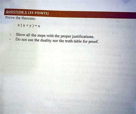 solved question 5 25 points prove the theorem x x ty x show all the steps with the proper