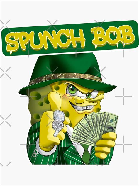 Funny Spunch Bob Gangs Bob Sticker For Sale By RedEL91 Redbubble