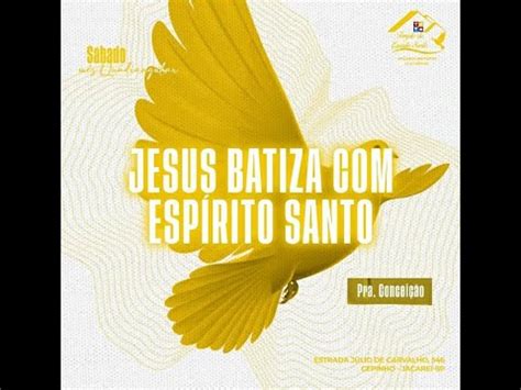 Mês Quadrangular Jesus Batiza Espírito Santo 13 11 2021 IEQ