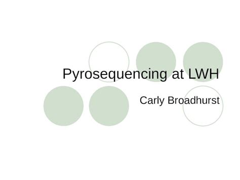 PPT Pyrosequencing At LWH Carly Broadhurst Overview Principle Of