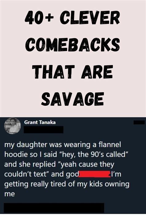 The Text Reads 40 Clever Comebacks That Are Savage
