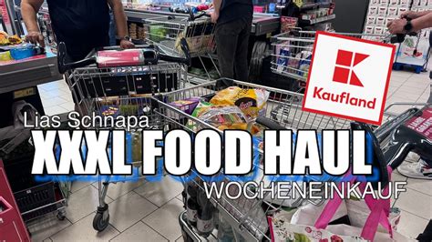 Xxl Food Haul Angebote Wocheneinkauf Kaufland Youtube